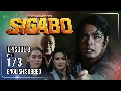 Coco Martin's Sigabo | Episode 8 (1/3) | July 1, 2026 (with English Subs)