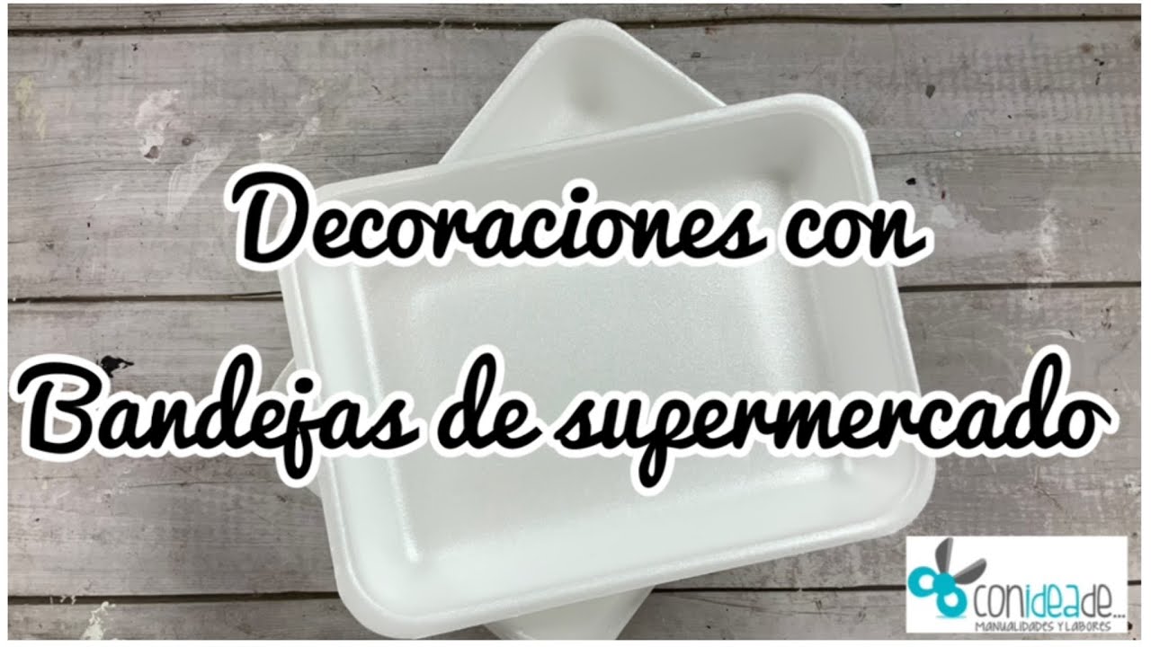 Ideas con bandejas de supermercado - YouTube