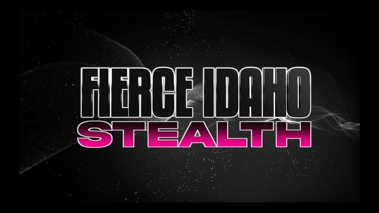 Fierce Idaho Stealth 2024-2025 - YouTube