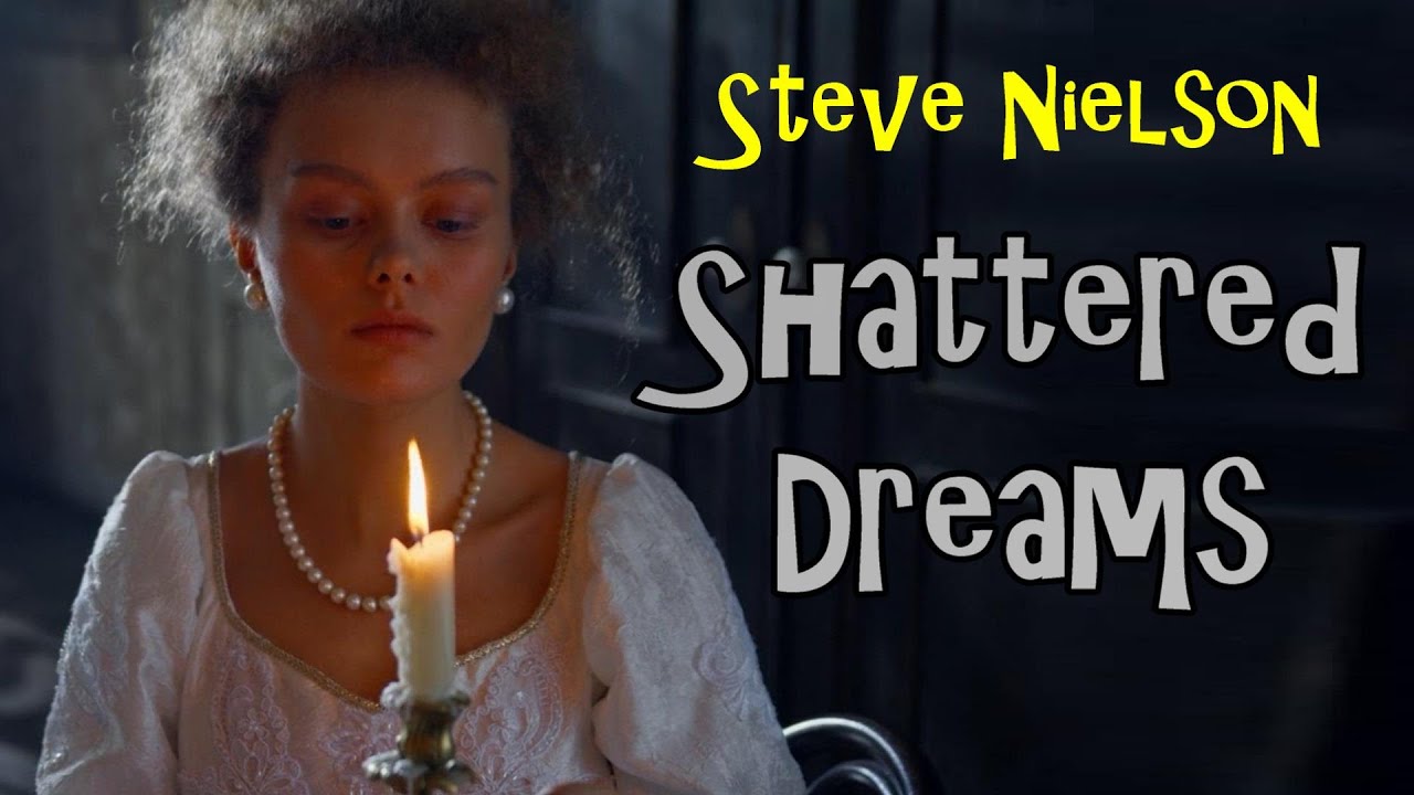 ORIGINAL SONG Shattered Dreams STEVE NIELSON Music video - YouTube