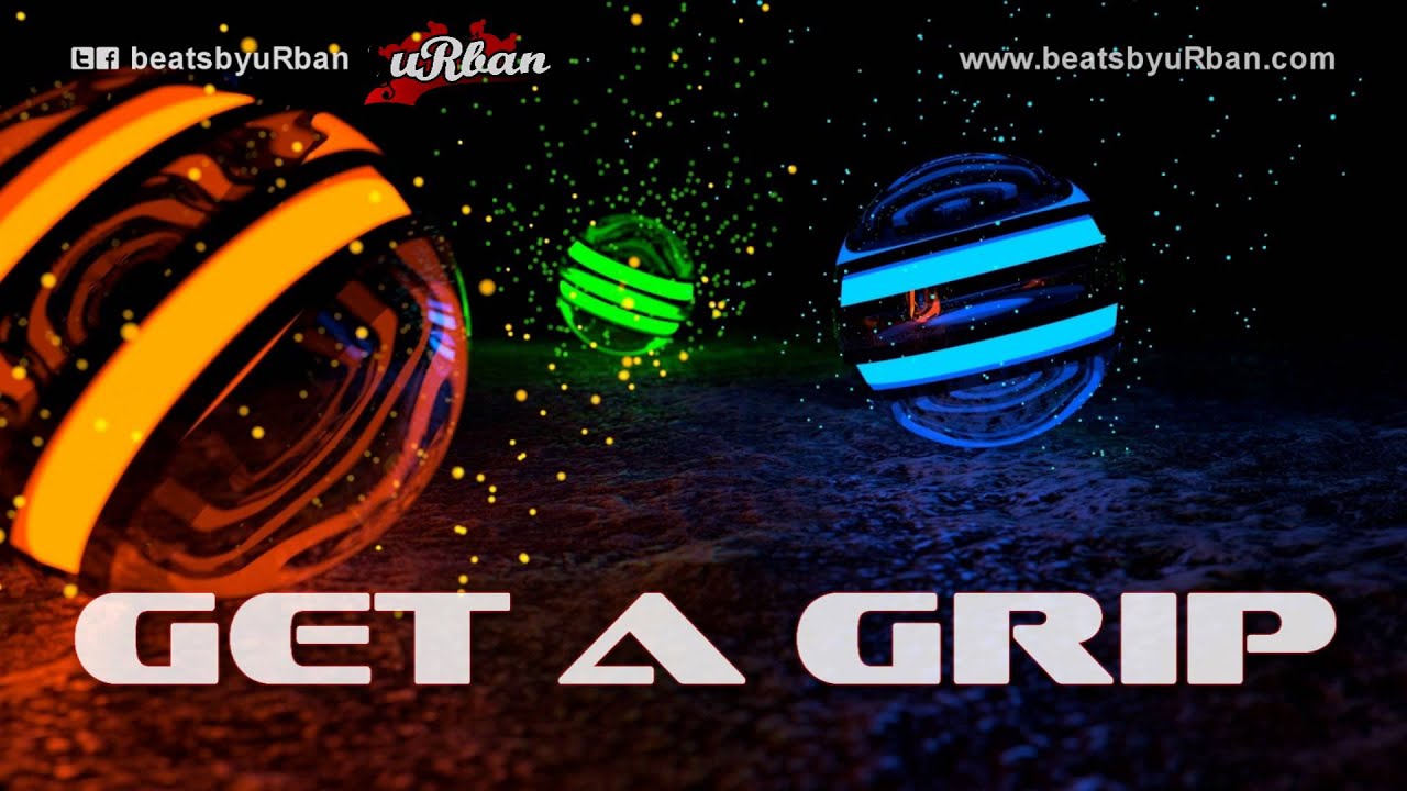 GET A GRIP - TRAP / 808 / DIRTY SOUTH / INSTRUMENTAL - YouTube