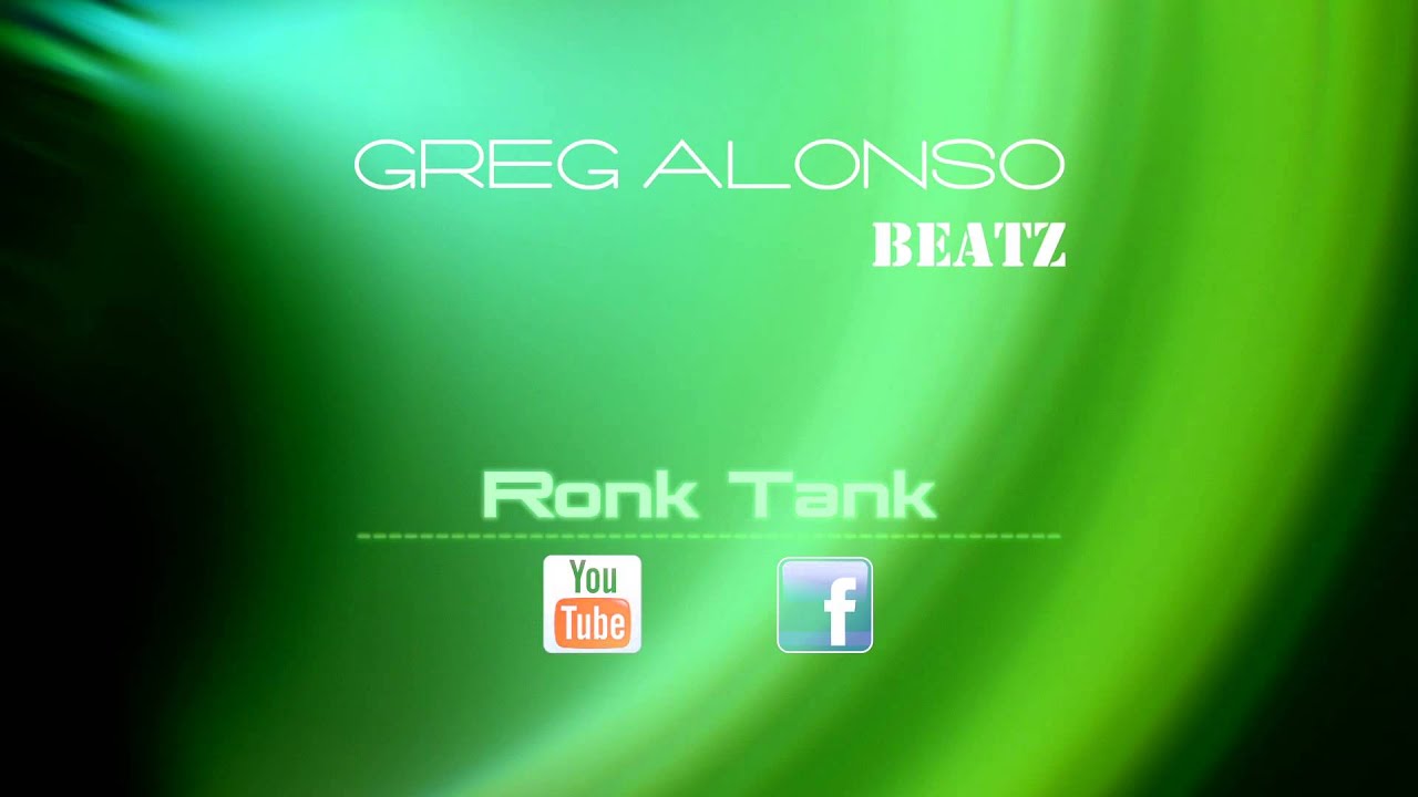 Greg Alonso Beatz - Ronk Tank (Beat) - YouTube