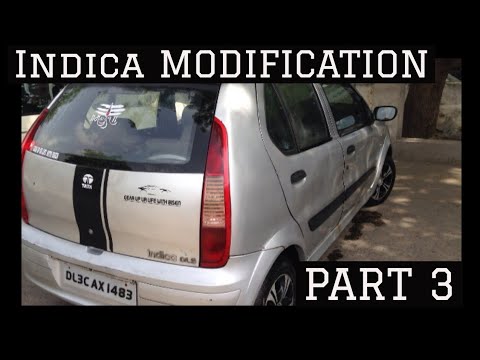 Modification Work is on Progress || PART 3 || TATA INDICA Modified ...