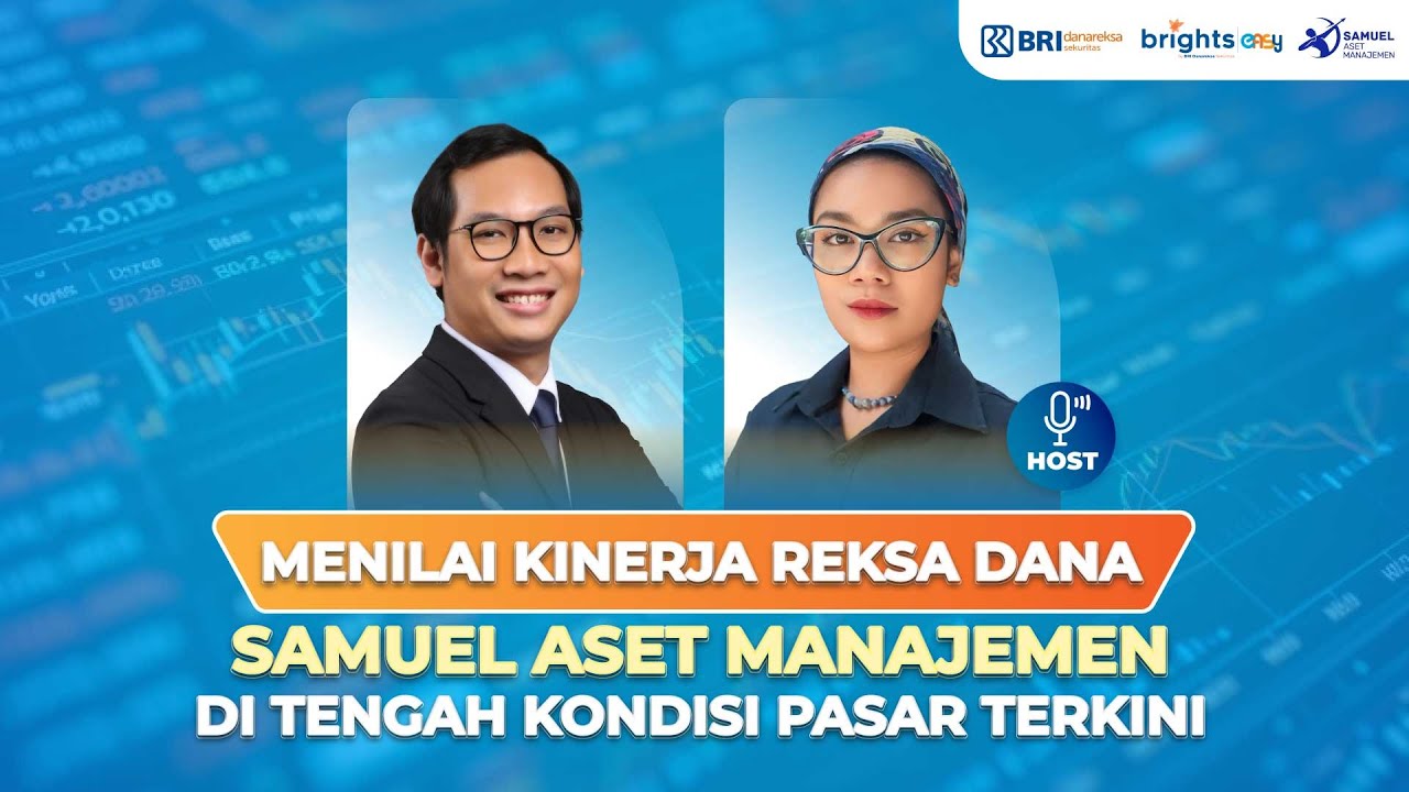 Menilai Kinerja Reksa Dana Samuel Asset Management di Tengah Kondisi ...
