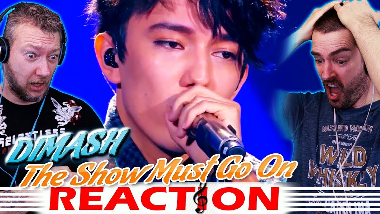 Dimash REACTION - ''The Show Must Go On'' - YouTube