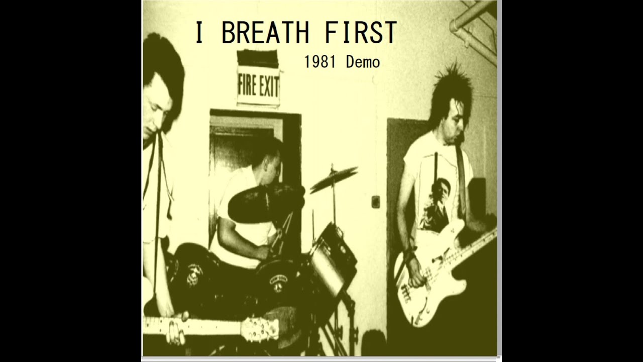 I BREATH FIRST : 1981 Demo : UK Punk Demos - YouTube