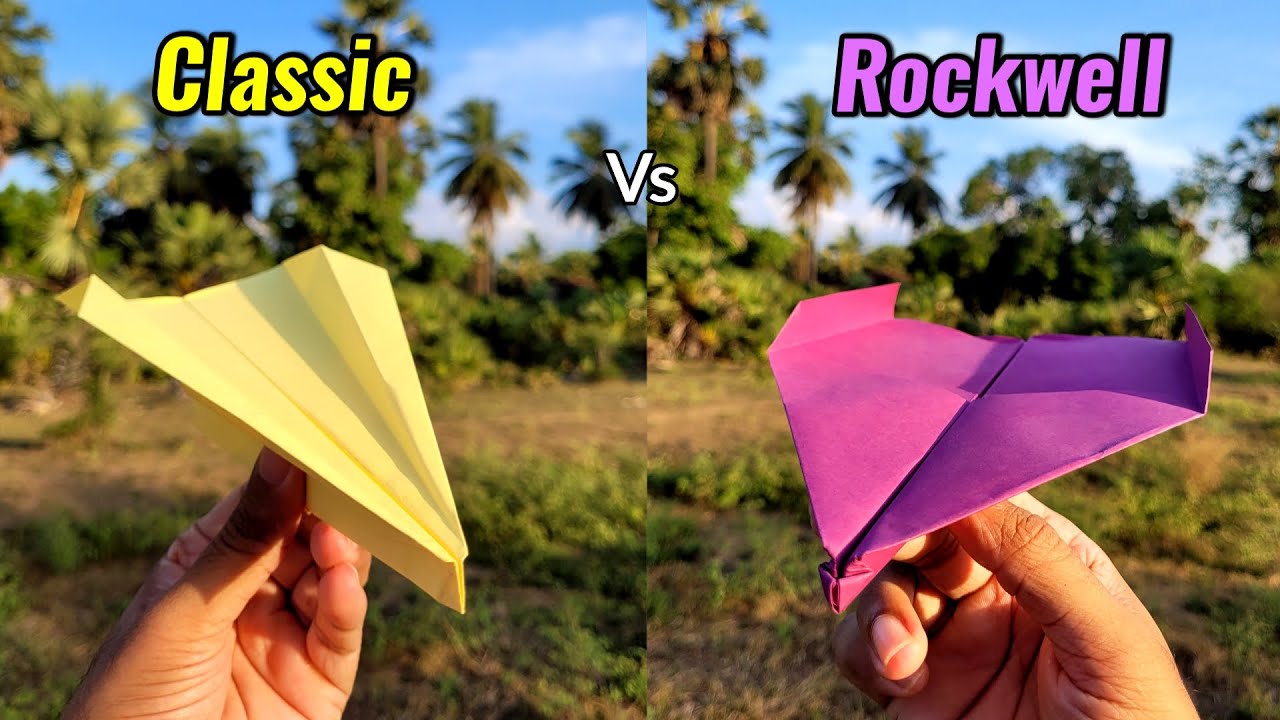 Modified Classic vs Rockwell Paper Airplanes Flying Comparison and ...