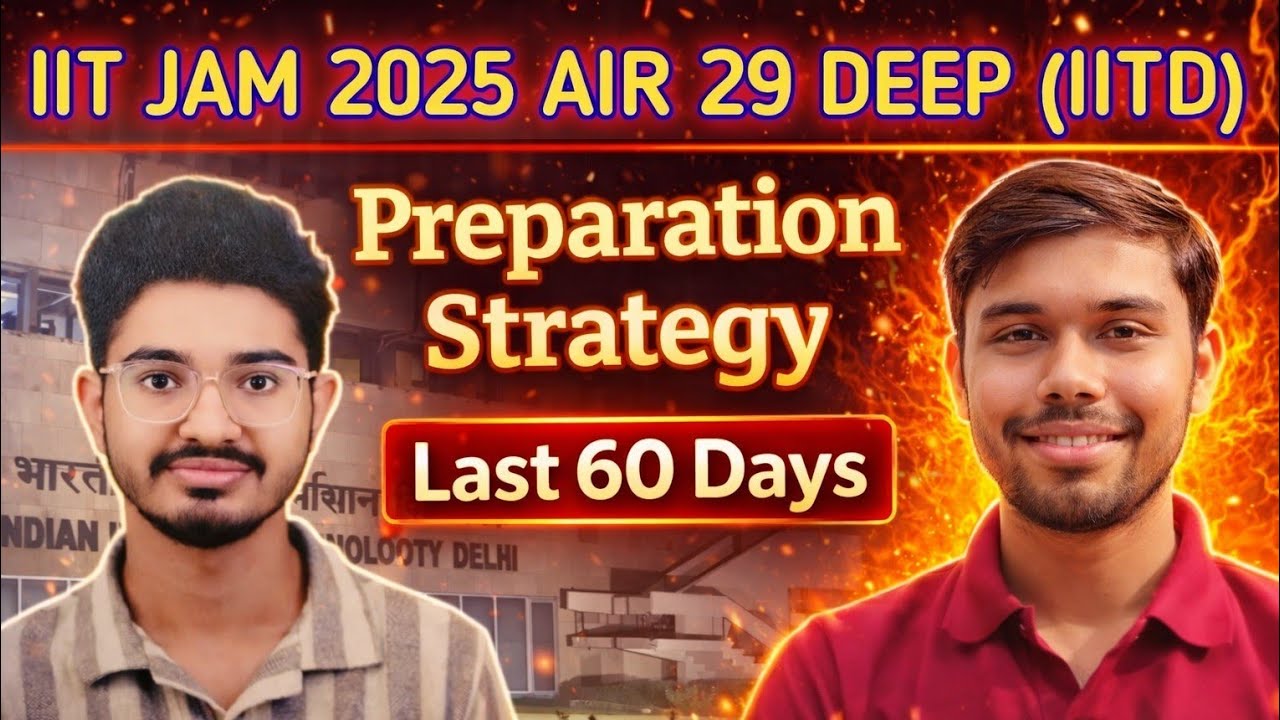 How to Prepare for IIT JAM 2026 (Strategy + Tips) by Jam topper - YouTube