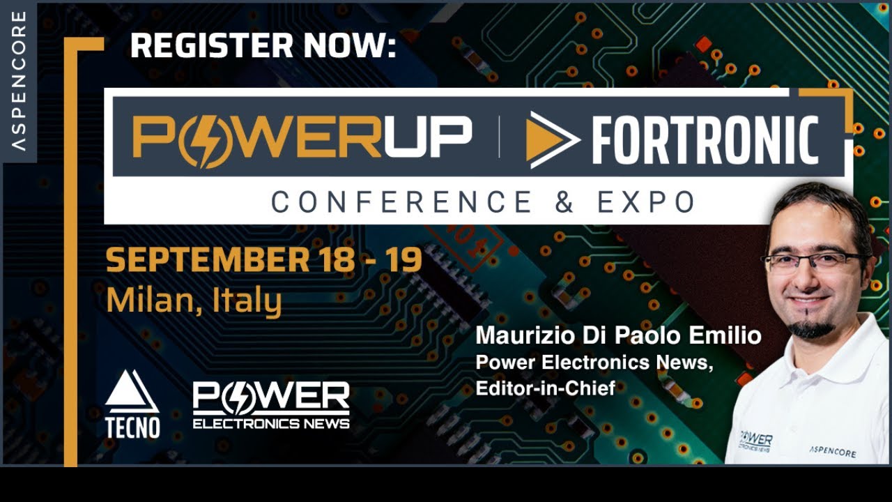 Live & Virtual Power Electronics Conference: PowerUP with Editor In ...
