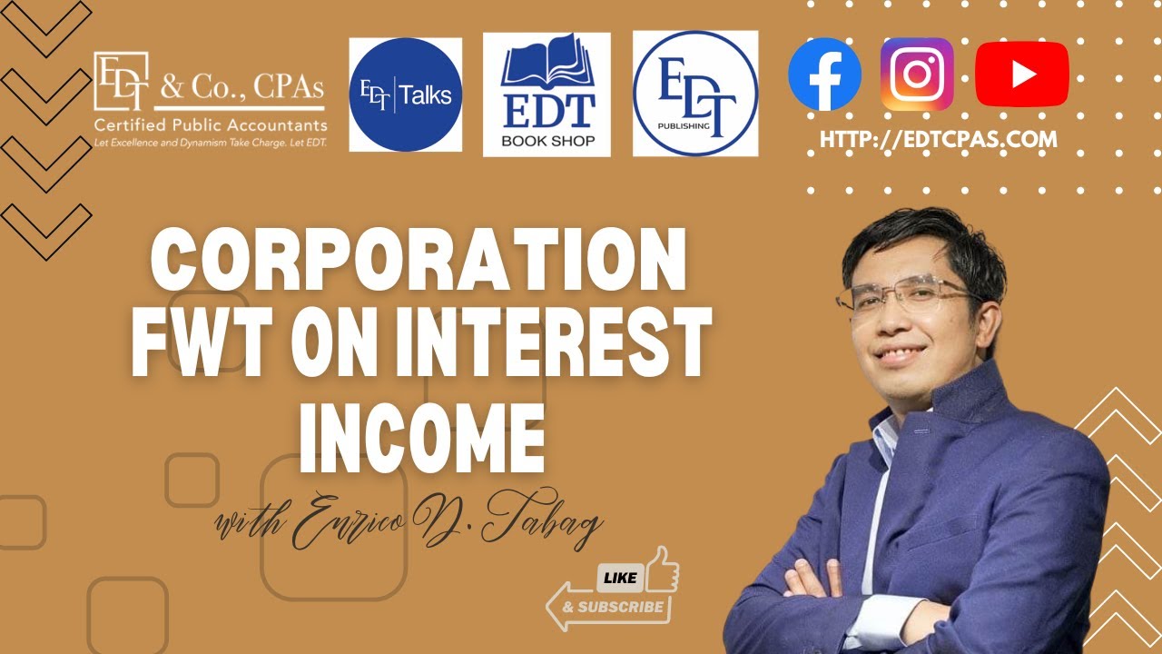 CORPORATION - FWT on Interest Income - YouTube
