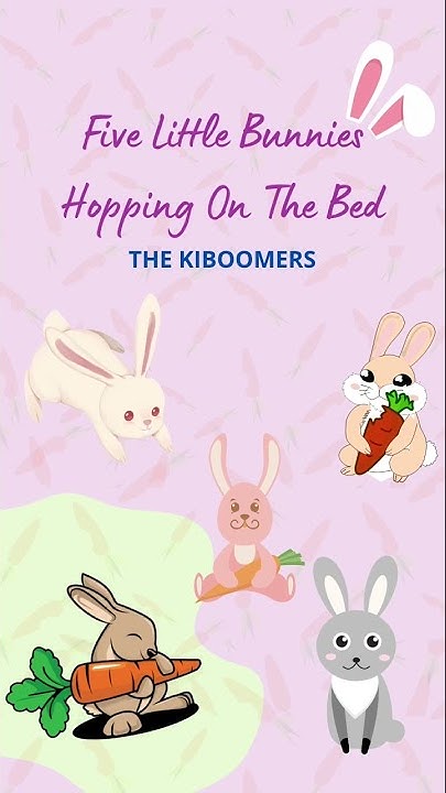 Five Little Bunnies Hopping On The Bed | The Kiboomers #shorts - YouTube