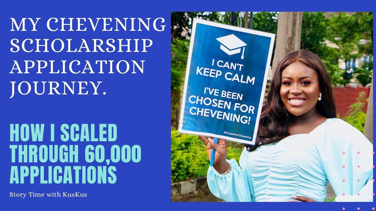 HOW I GOT CHOSEN FOR CHEVENING SCHOLARSHIP. #chosenforchevening - YouTube