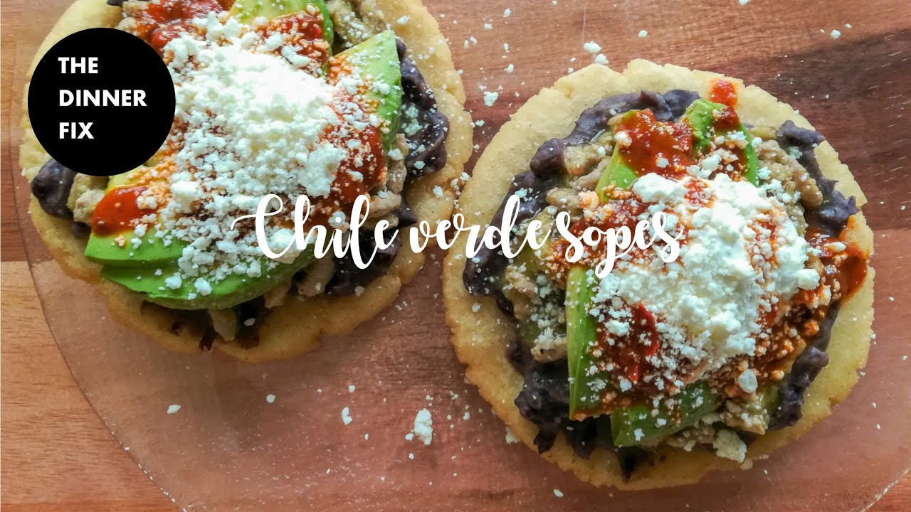 Chile verde (green chile pork) sopes recipe - YouTube