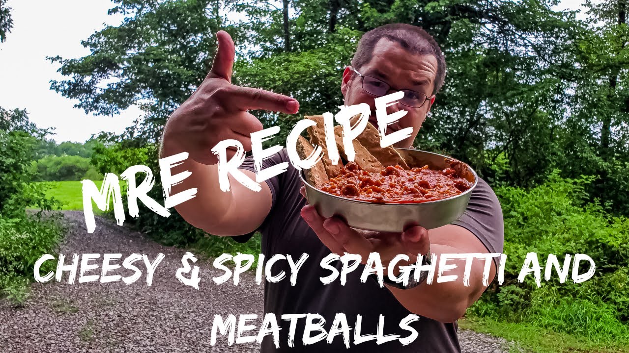 MRE Recipe | Cheesy & Spicy Spaghetti and Meatballs - YouTube