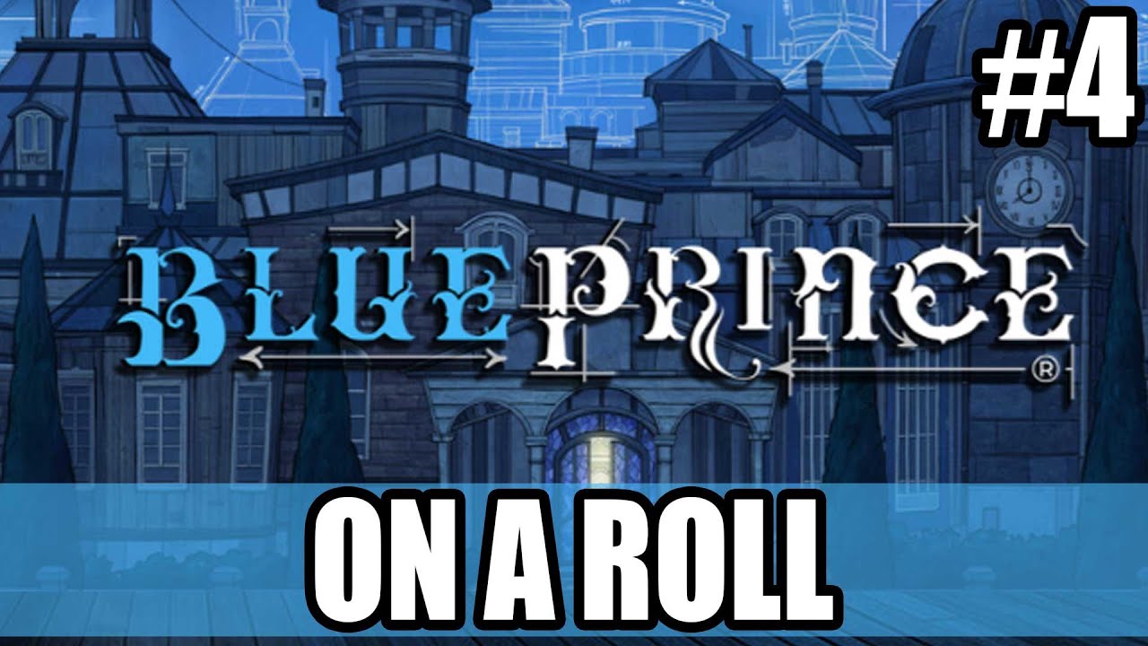 BLUE PRINCE - ON A ROLL - YouTube