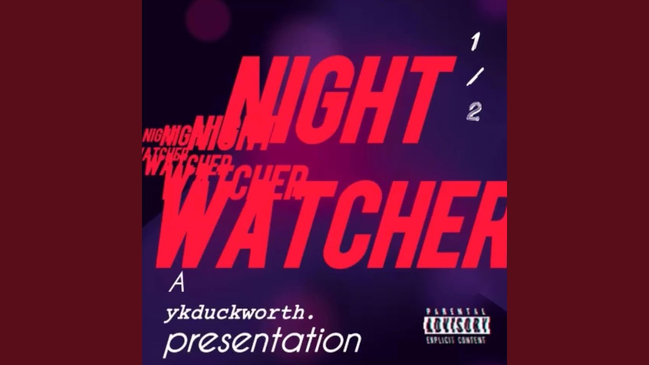 NIGHT watcher - YouTube