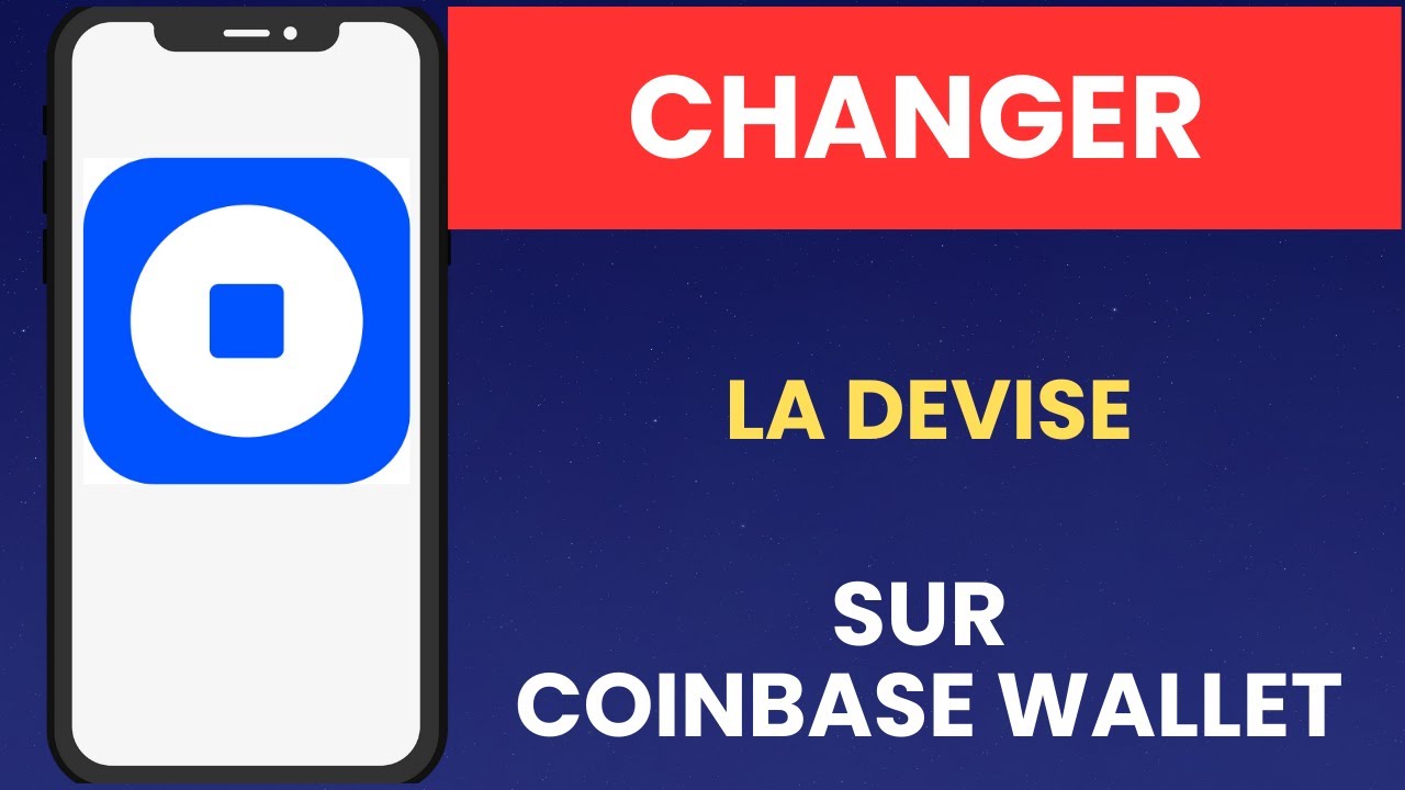 Comment changer la devise sur Coinbase Wallet - YouTube