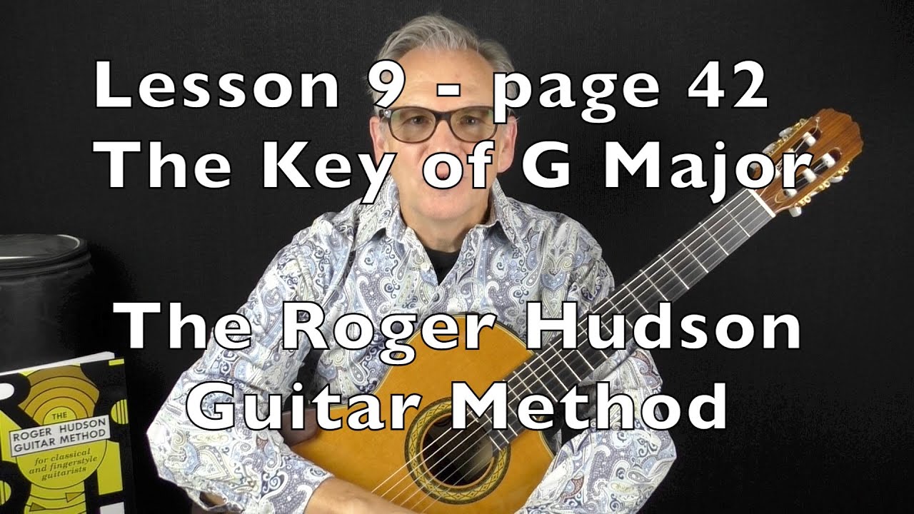Lesson 9 The Roger Hudson Guitar Method - YouTube