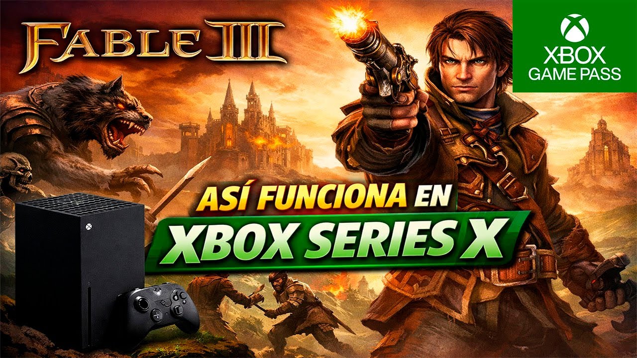 Así funciona Fable 3 'Remastered' en XBOX SERIES X - XBOX GAME PASS ...
