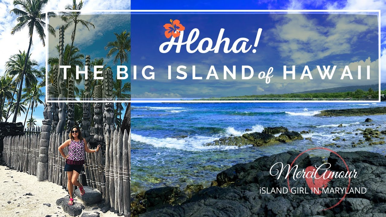 🌺 ALOHA! THE BIG ISLAND OF HAWAII. 🌴 - YouTube