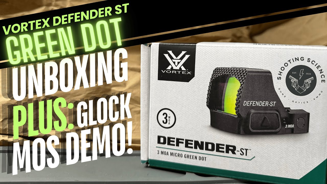 Vortex Defender ST Green Dot Unboxing PLUS Glock MOS - Learn how the ...