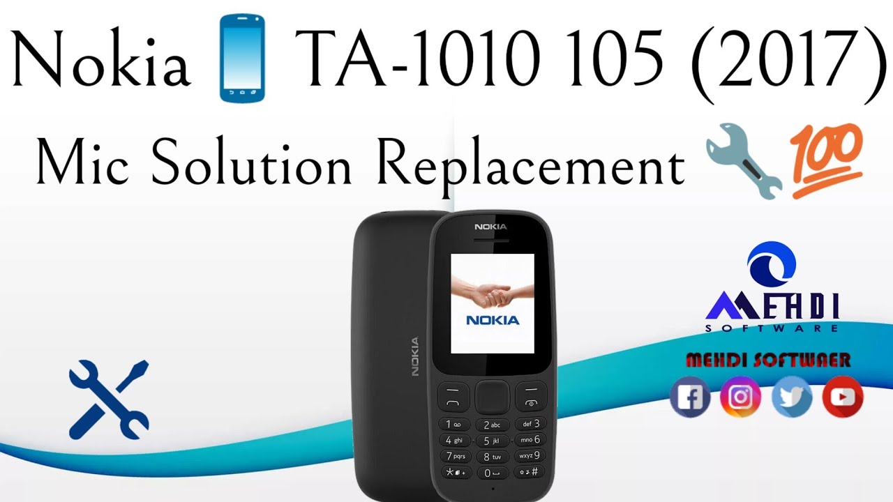 Nokia📱TA-1010 105 (2017) Mic Solution Replacement🔧💯طريقة إصلاح وتغيير ...