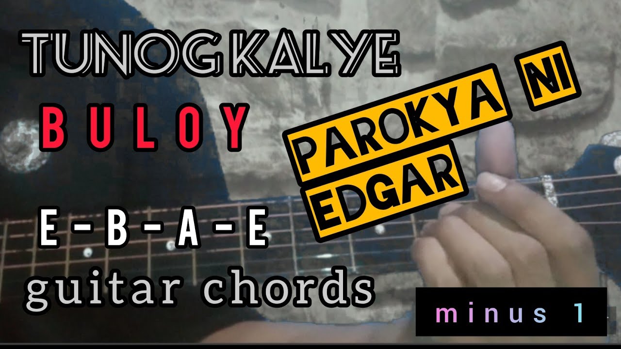 Buloy (parokya ni edgar) guitar chords,, minus one - YouTube
