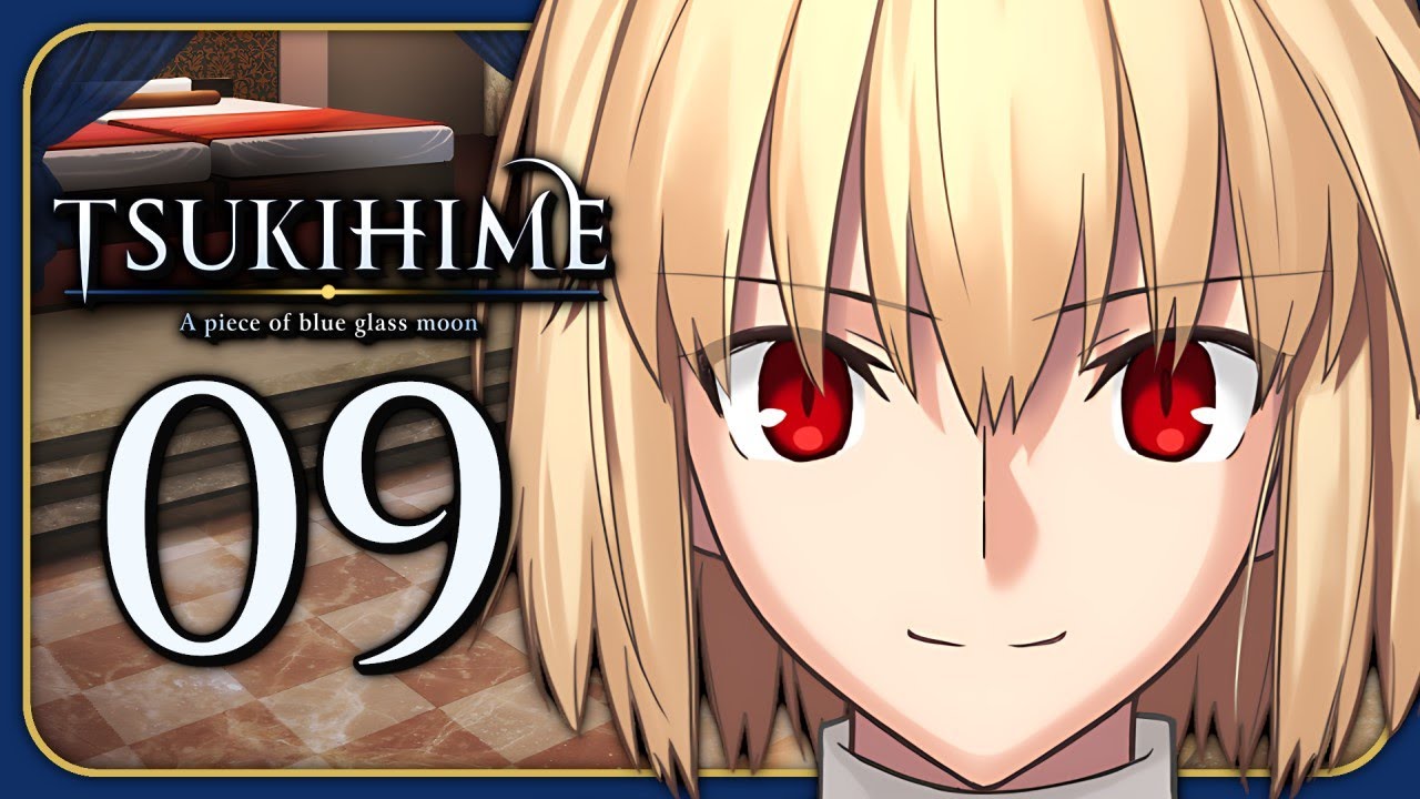 VAMPIRES 101 | Tsukihime: A Piece of Blue Glass Moon | Part 9 | Let's ...