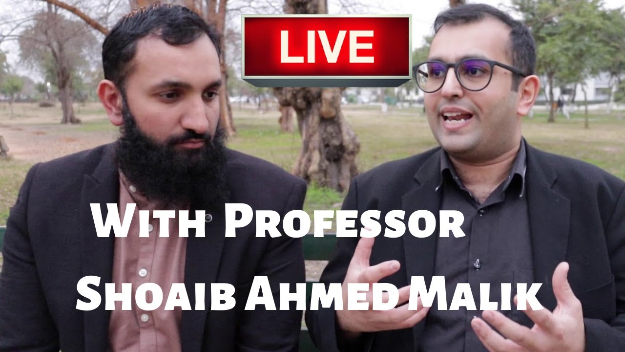 Scientism with Professor Shoaib Ahmed Malik - LIVE - YouTube