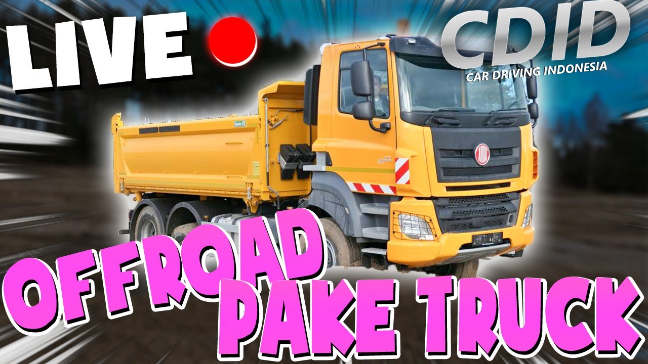 SATU SERVER OFFROAD PAKE TRUCK DI CDID - LIVE CDID #cdid - YouTube