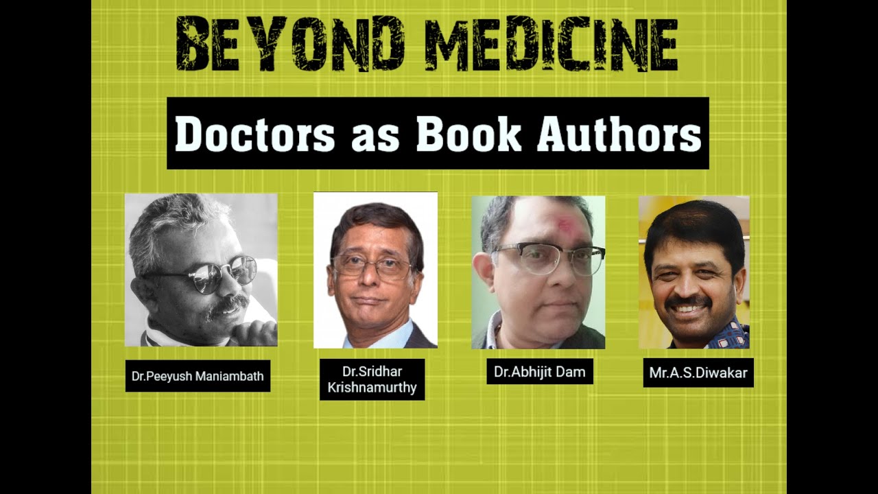 BEYOND MEDICINE : DOCTORS AS AUTHORS - YouTube
