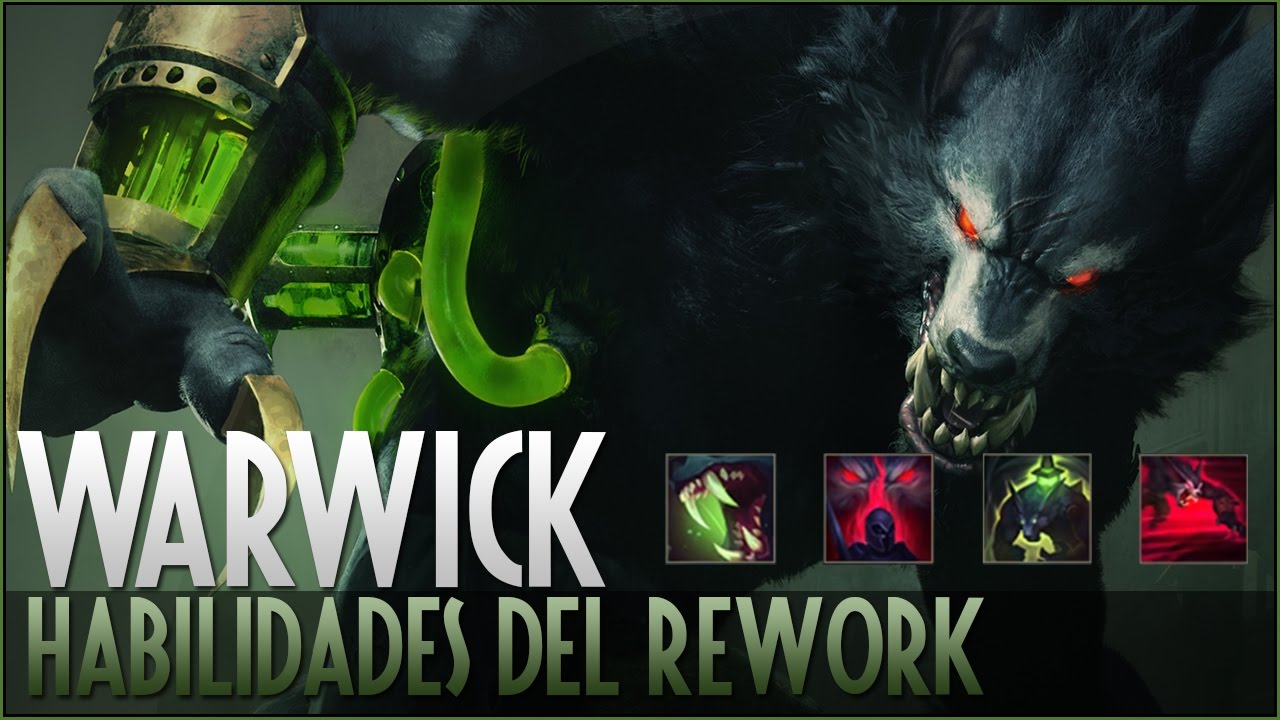 WARWICK REWORK | Primer Vistazo a las Nuevas Habilidades! OP? | League ...