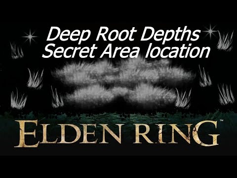 Elden ring Deep Root Depths secret Area Location - YouTube