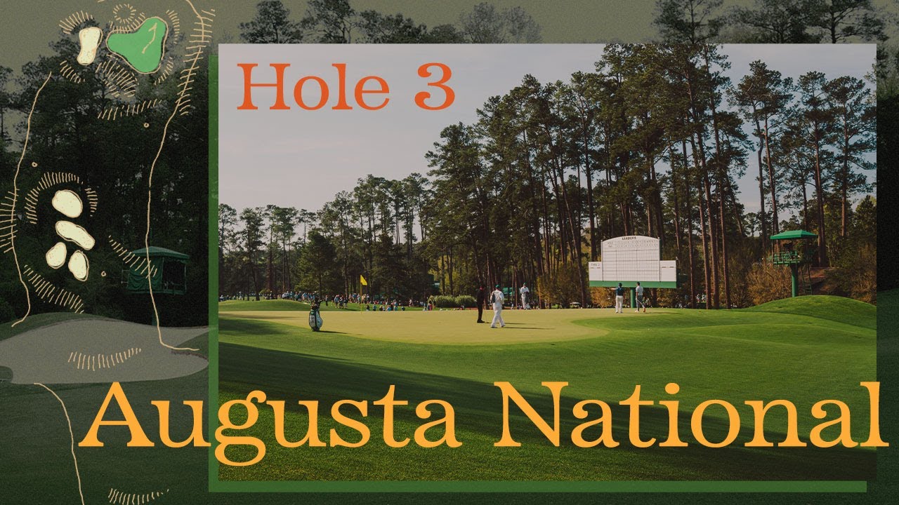 Hole 3 at Augusta National - YouTube