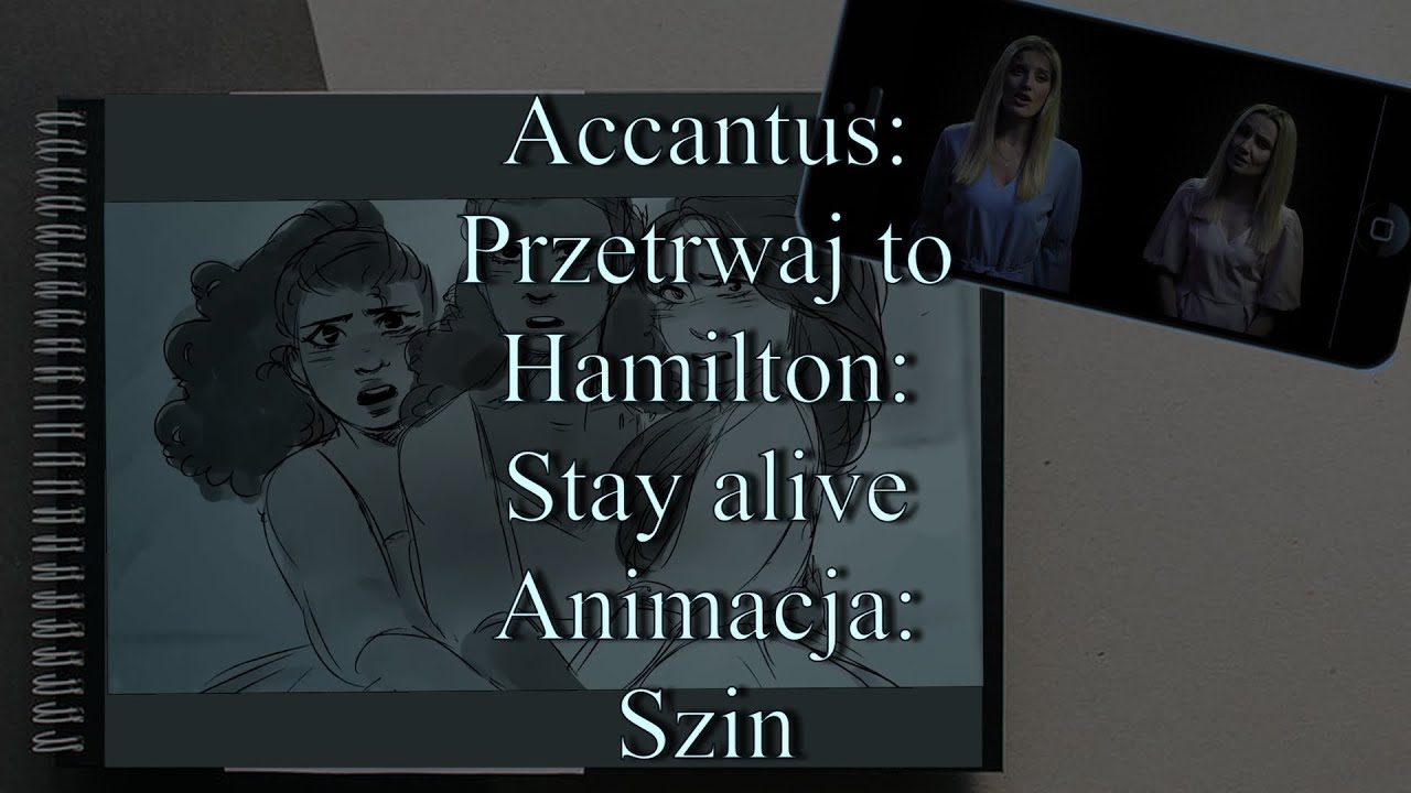 Przetrwaj to (Stay Alive - Hamilton - wersja Studia Accantus + animacja ...