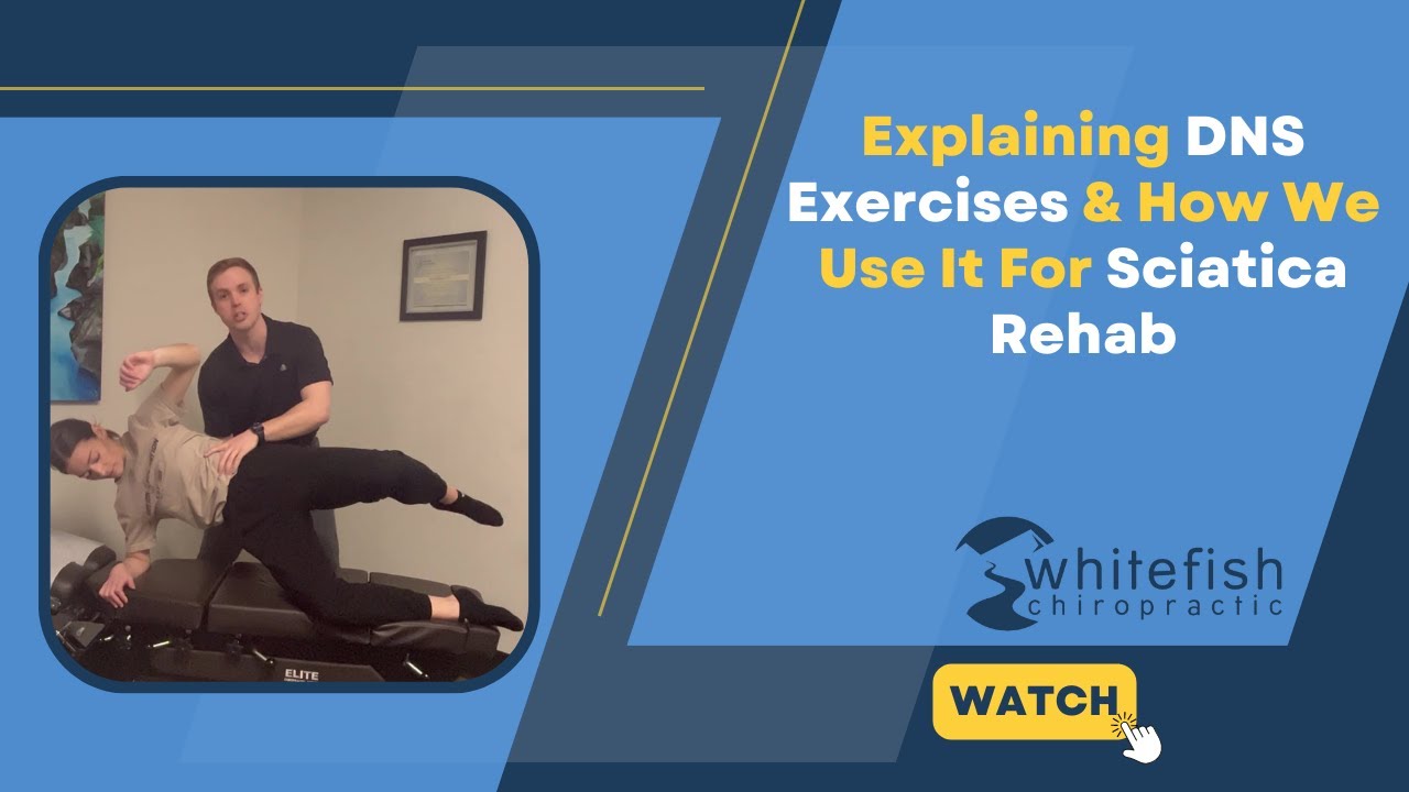 Explaining DNS Exercises & How We Use It For Sciatica Rehab / Whitefish ...