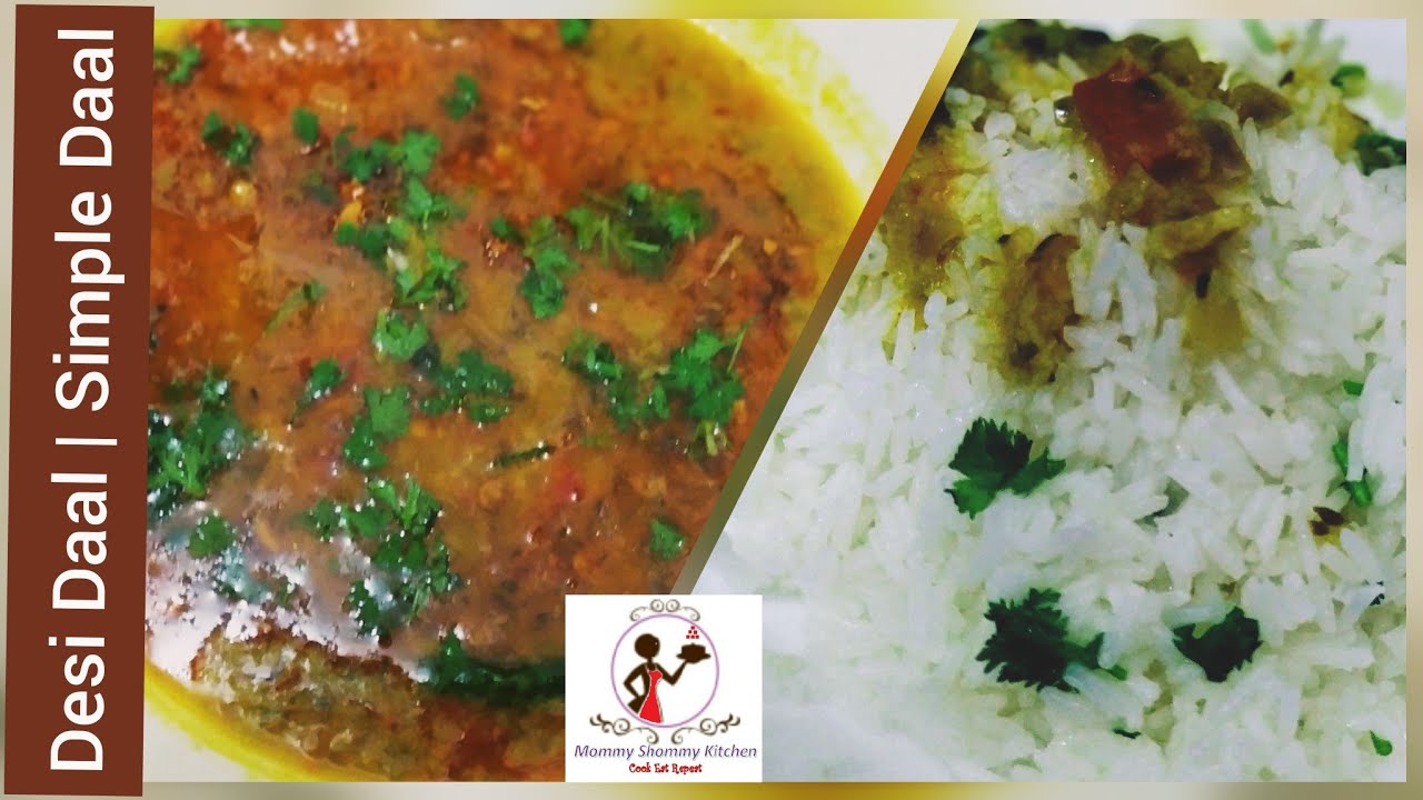 Simple Daal | Daal Rice | Veg Food in Mommy Shommy Kitchen Style - YouTube