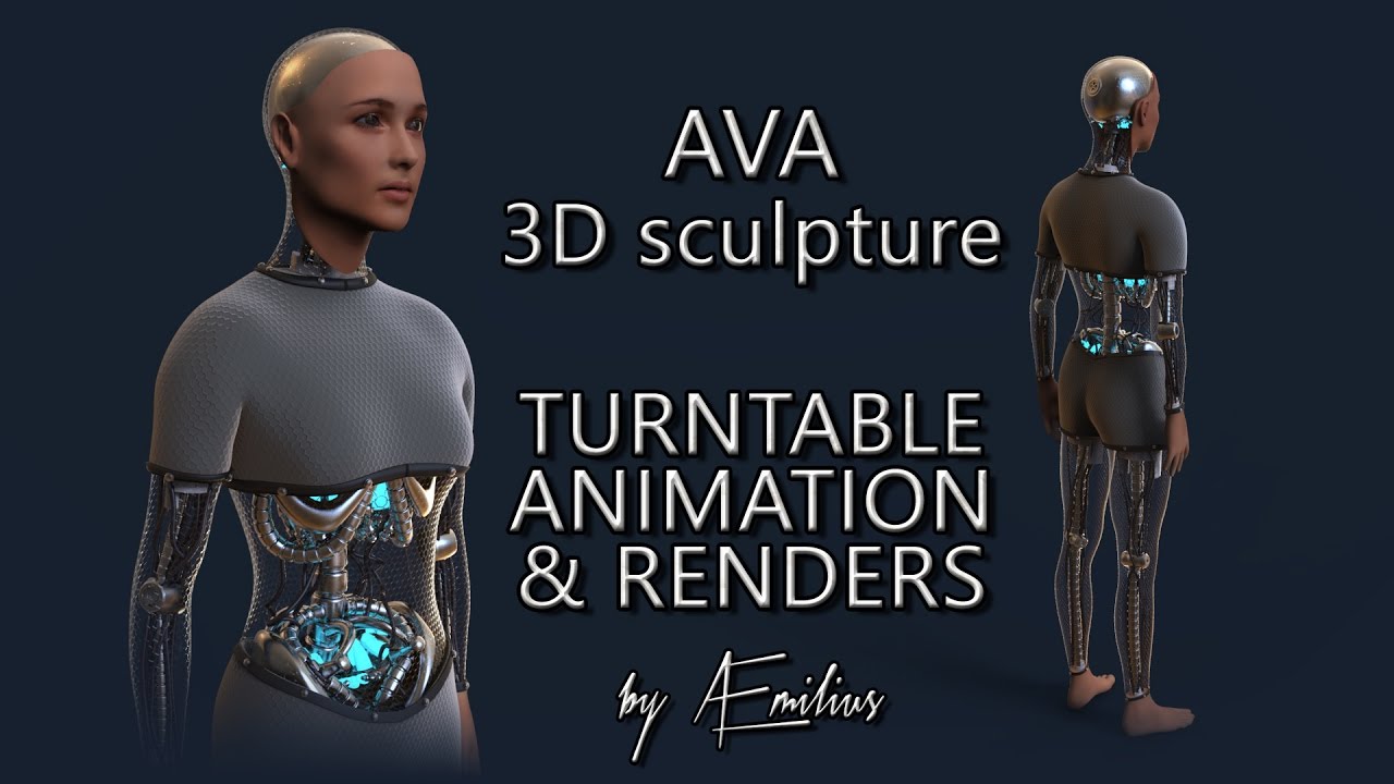Ava (Ex Machina) 3D sculpture - Turntable animation & renders - YouTube