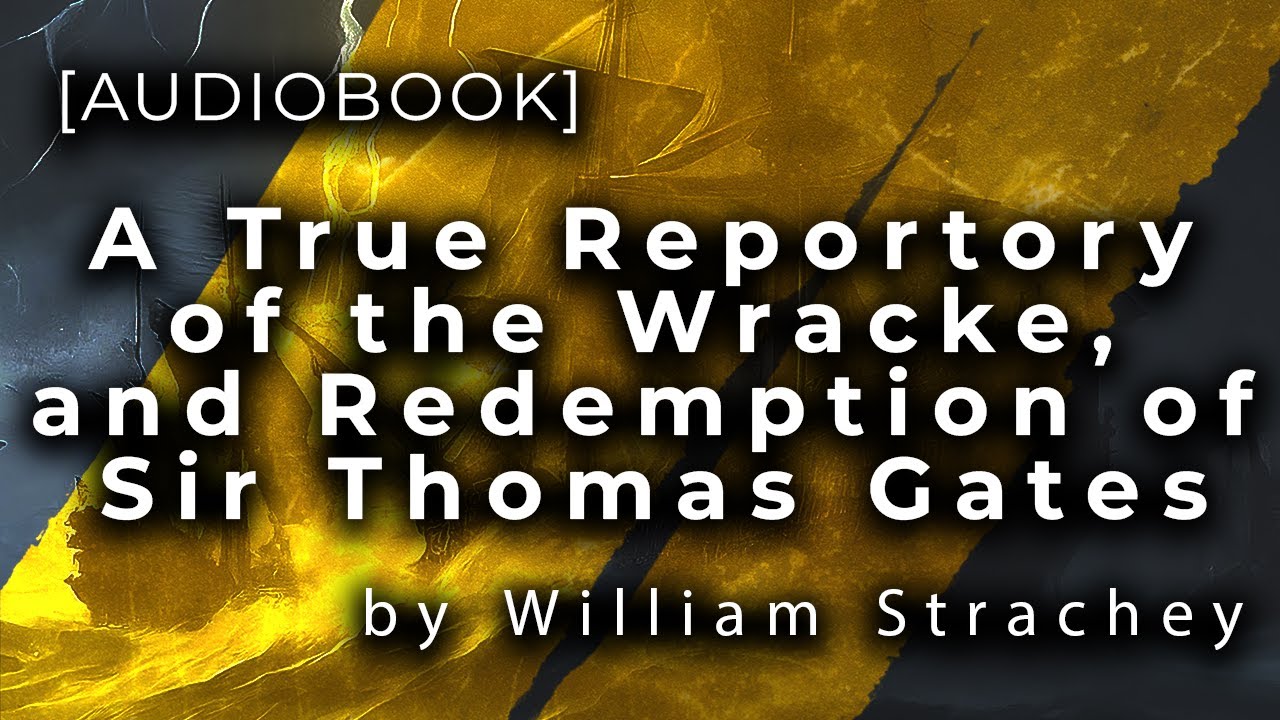 [AUDIOBOOK] A True Reportory of the Wracke, and Redemption of Sir ...