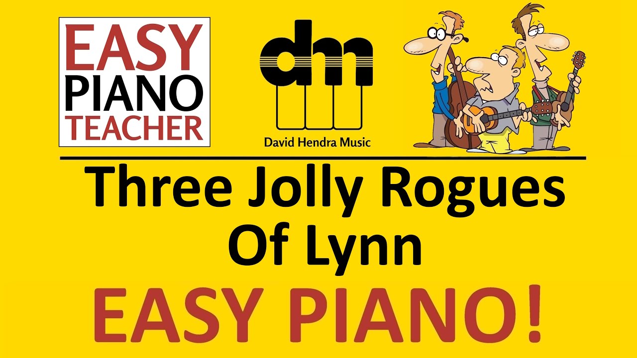 Three Jolly Rogues Of Lynn piano tutorial: EASY keyboard folk song ...