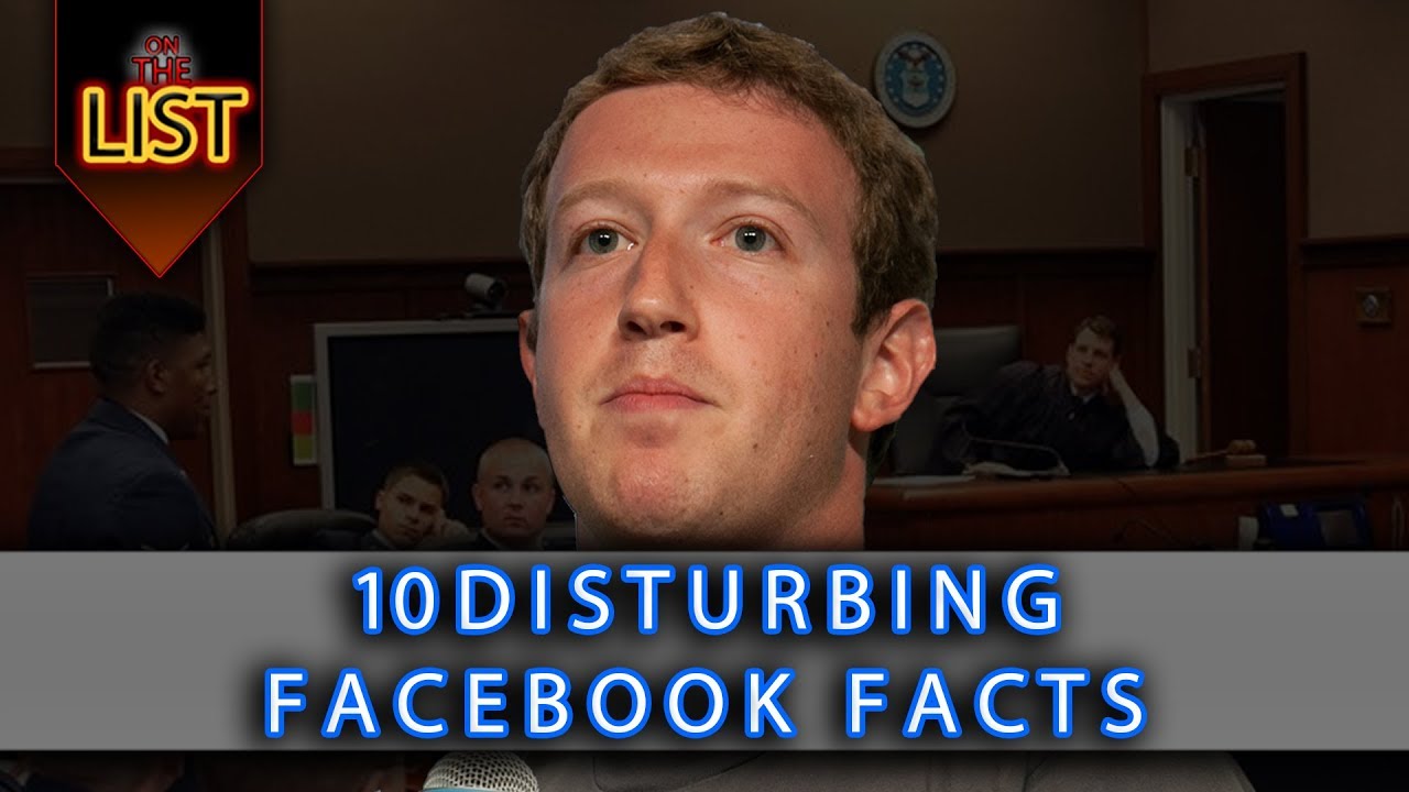 10 Disturbing Freaking Facebook Facts - YouTube