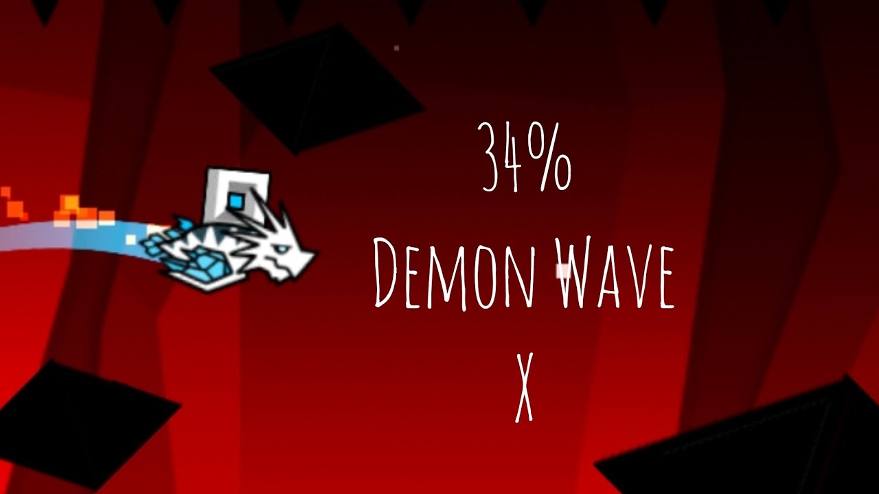 34% Demon wave X|Geometry Dash 2.2 - YouTube