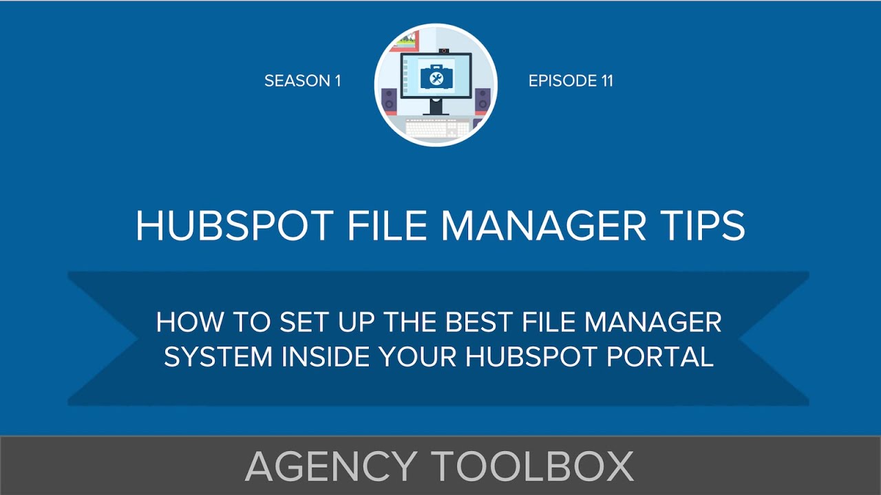 The Best File Manager Structure for Your Hubspot Portal - # ...