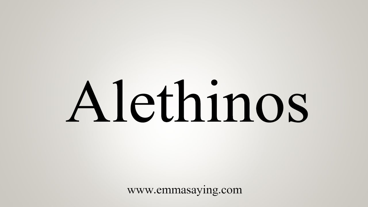 How To Say Alethinos - YouTube