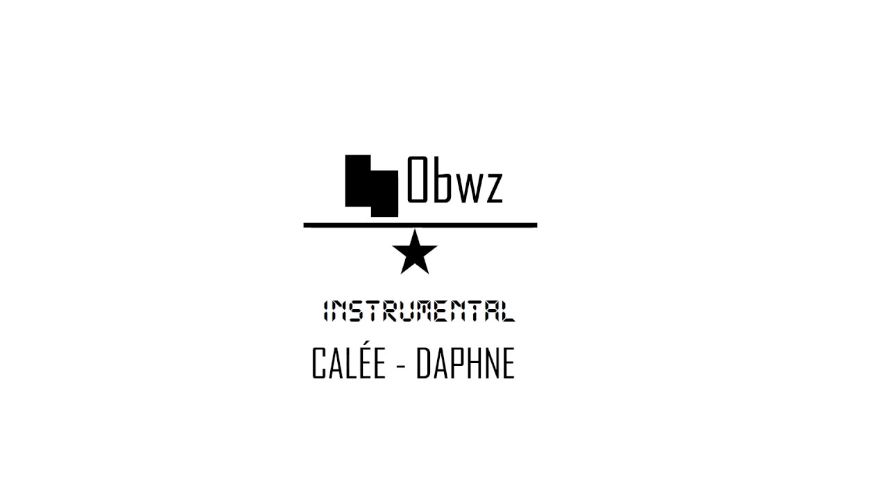 CALEE - DAPHNE INSTRUMENTAL ( By Obwz) - YouTube