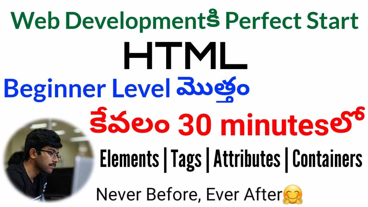 HTML in telugu | Full course in 30 minutes | HTML in one video | Web ...