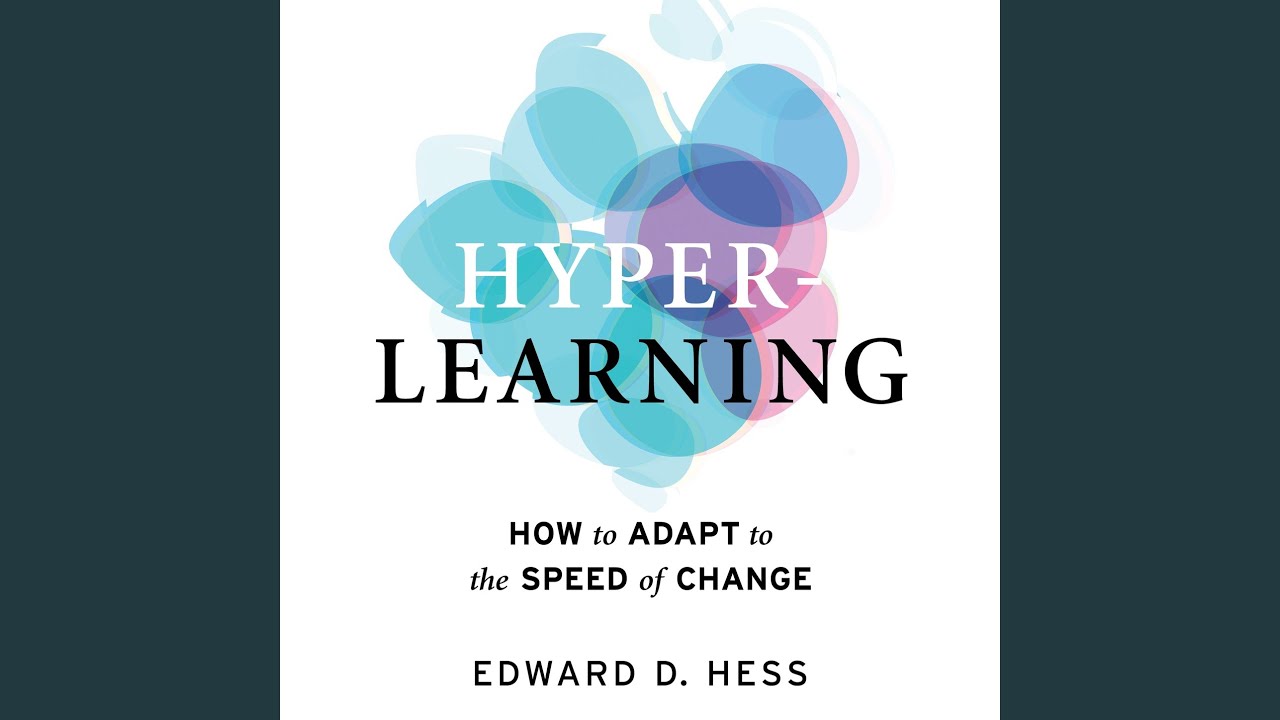Chapter 120 - Hyper-Learning - How to Adapt to the Speed of Change ...