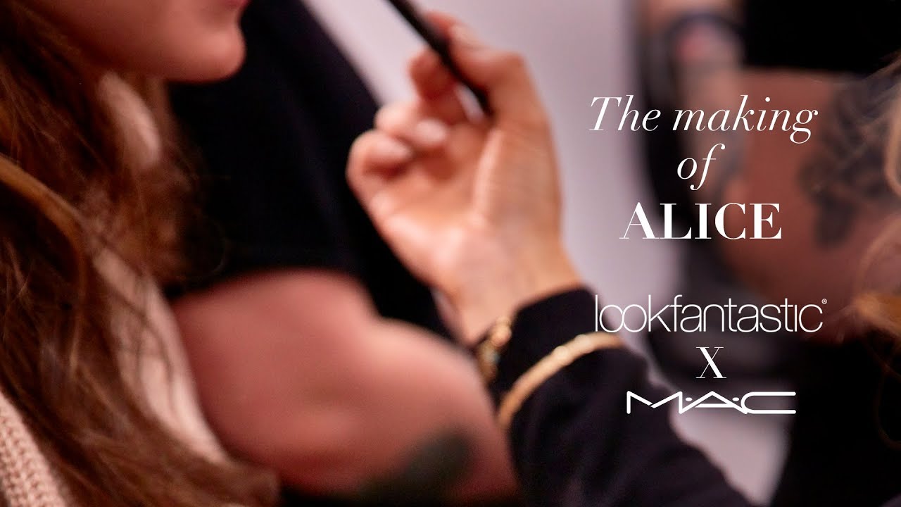 The Making of Alice | Beauty in Wonderland | lookfantastic x MAC - YouTube