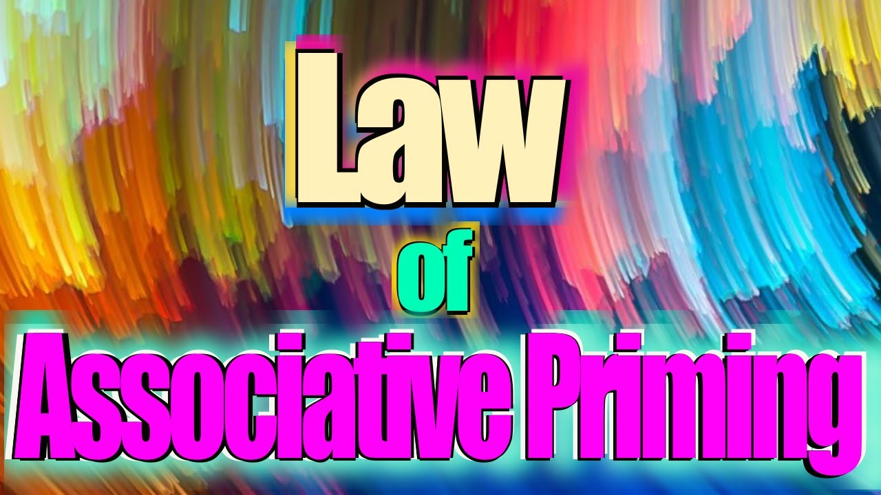 The Law of Associative Priming - YouTube