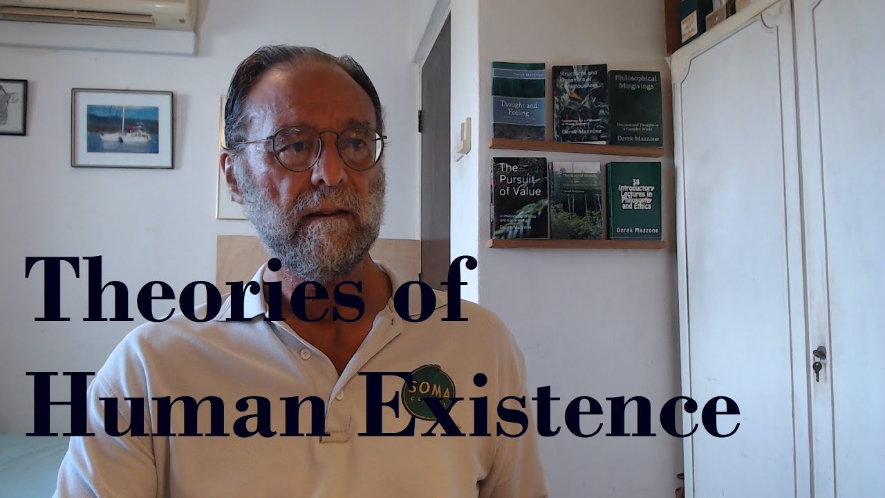 Philosophy of Value Podcast, S7, 22, Theories of Human Existence - YouTube